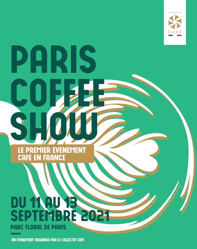 Paris Coffee Show 2021 : l'évènement café de l'année par Coffee-Webstore